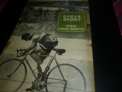 TACKLE CYCLE SPORT THIS WAY by Robin Frood-Barclay 1st edition 1ST ...