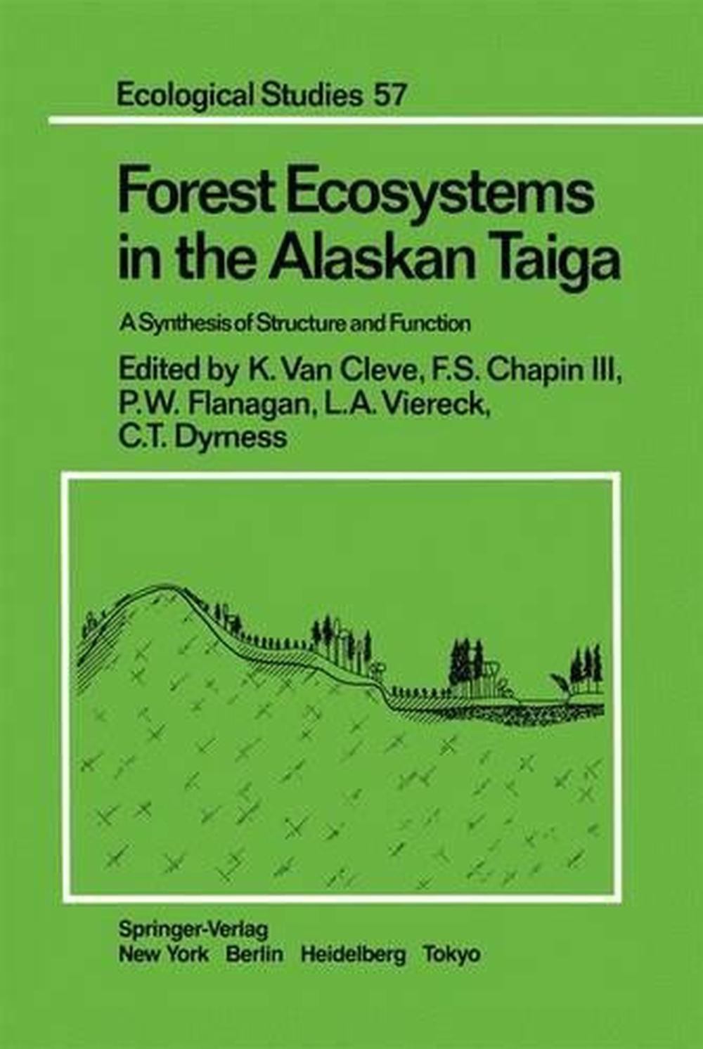 Forest Ecosystems in the Alaskan Taiga: A Synthesis of Structure and ...