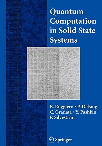 QUANTUM COMPUTING IN SOLID STATE SYSTEMS By Berardo Ruggiero & Per ...