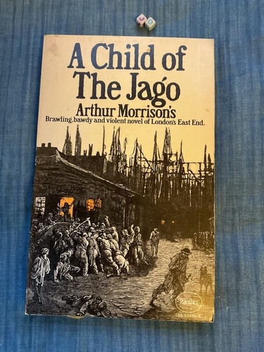 A Child of the Jago (Arthur Morrison - 1972 , Scarce Book VGC | eBay UK