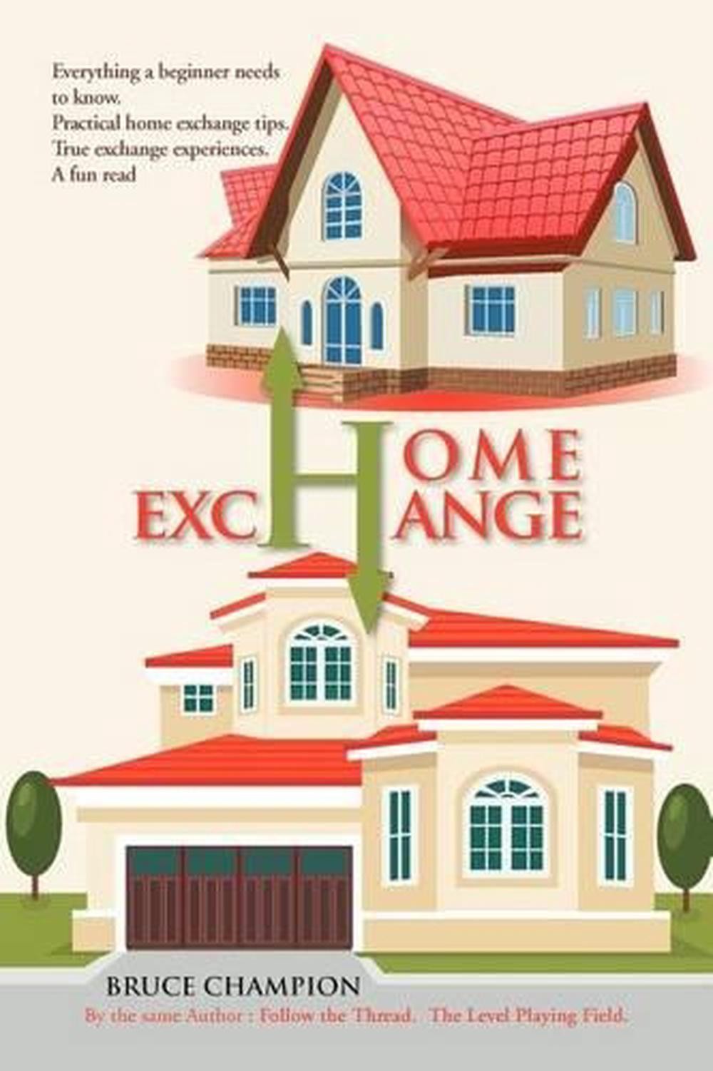 Home Exchange by Bruce Champion (English) Paperback Book 9781469176826 ...