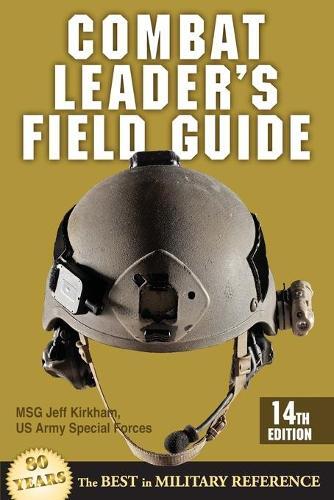 Jeff Kirkham Combat Leader's Field Guide (Paperback) (US IMPORT ...