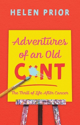 Helen Prior Adventures of an Old CxNT (Relié) | eBay