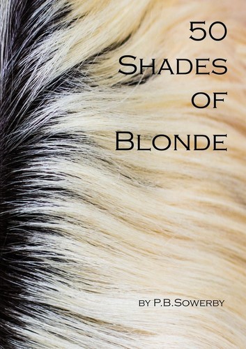 Peter Sowerby | 50 Shades of Blonde | Taschenbuch | Englisch (2017 ...