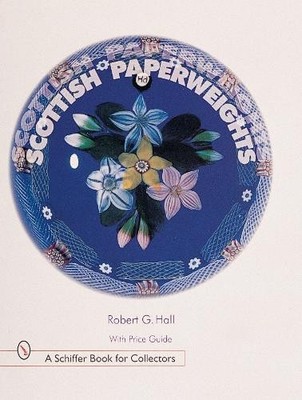 Robert G. Hall Scottish Paperweights (Copertina rigida) | eBay