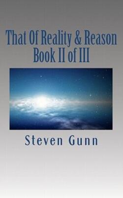 That Of Reality & Reason: Book Ii Of Iii 9781456347000| eBay