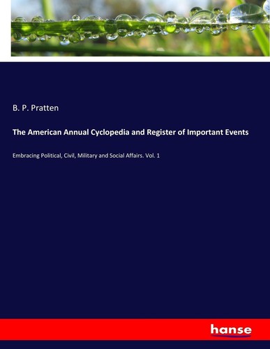 B. P. Pratten | The American Annual Cyclopedia and Register of ...