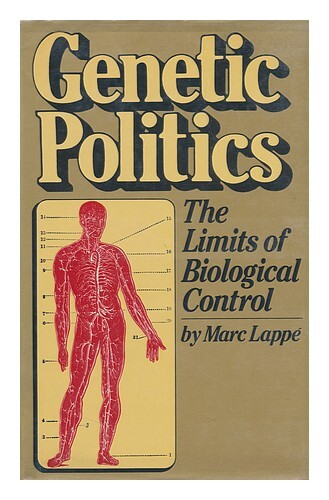 LAPPE, MARC Genetic Politics : the Limits of Biological Control 1979 First Editi 671225464 | eBay