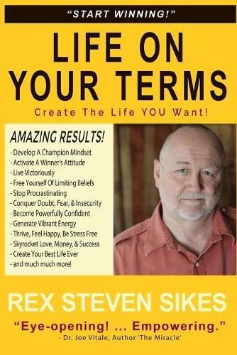 Rex Steven Sikes Life On Your Terms (Poche) 9798635723319 | eBay