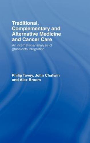 Traditional, Complementary and Alternative Medicine and Cancer Care ...