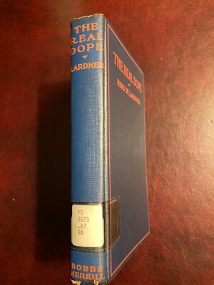 The Real Dope, Ring W. Lardner, 1919 | eBay
