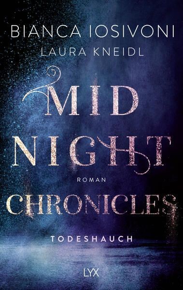 Midnight Chronicles - Todeshauch (Midnight-Chronicles-Reihe, Band 5) I 1398395-2 9783736313507 ...