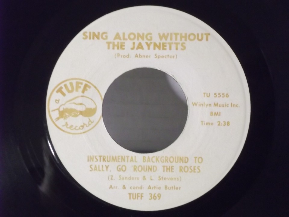 The Jaynets,Tuff 369"Sally Go Round The Roses"US,7" 45,1963 classic hit ...