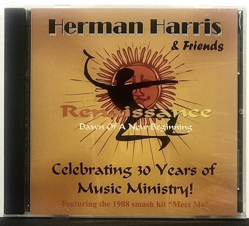 Herman Harris & Friends Renaissance Dawn Of A New Beginning CD 2002 ...