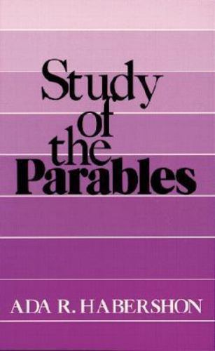 Study of the Parables by Ada R. Habershon (Trade Paperback) for sale ...