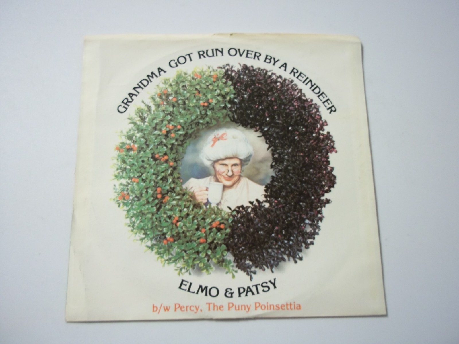 Elmo And Patsy Grandma Got Run Over By A Reindeer 45 Rpm Record 7 Single