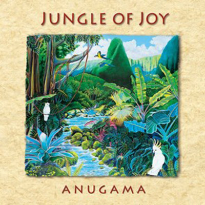 Anugama : Jungle of Joy CD (2012) 653682001324| eBay