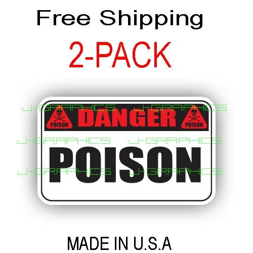 Danger Poison Sticker - OSHA Safety vinyl decal sign warning hazard ...