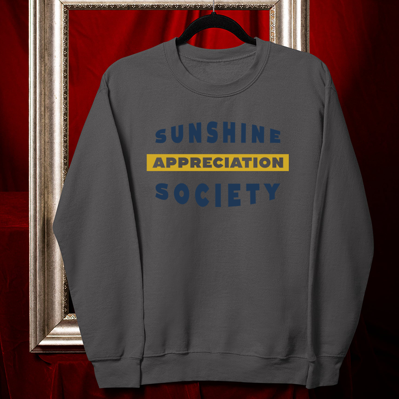 Sunshine Appreciation Society Sweatshirt Positive Vibes Nature Summer ...