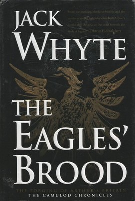 The Eagles' Brood (The Camulod Chronicles, Book 3) 9780312852894| eBay