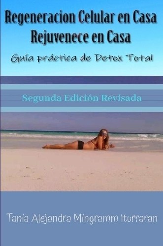 Tania Alejandra Min Regeneracion Celular en Casa Rejuve (Paperback) (UK ...