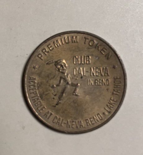 CLUB CAL-NEVA LODGE CASINO PREMIUM NCV GAMING COIN/TOKEN - RENO, NV | eBay