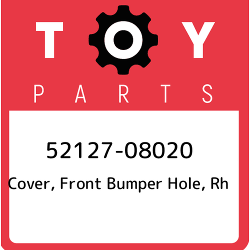 52127-08020 Toyota Cover, front bumper hole, rh 5212708020, New Genuine ...