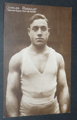 CPA CARTE POSTALE 1925 HALTEROPHILIE FRANCE CHARLES RIGOULOT HOMME ...