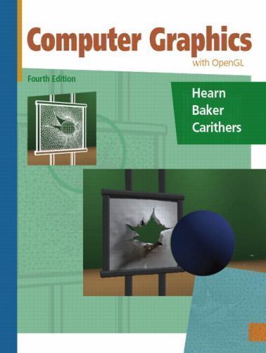 Computer Graphics with Open GL, Carithers, Warren,Baker, M.,Hearn ...