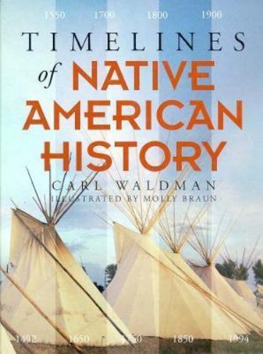 Timelines of Native American History - Waldman, Carl - hardcover ...