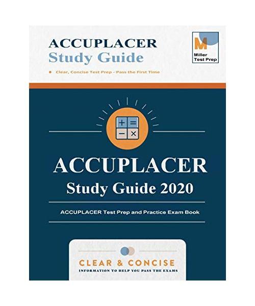 ACCUPLACER Study Guide: ACCUPLACER Test Prep and Practice Exam Book ...