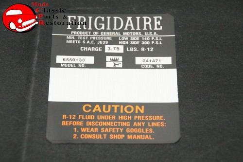 67 IMPALA, GMC/CHEVY TRUCK FRIGIDAIRE COMPRESSOR DECAL GM#6550133 | eBay