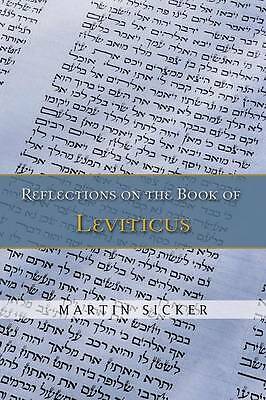 Reflections on the Book of Leviticus by Martin Sicker (Paperback, 2013 ...
