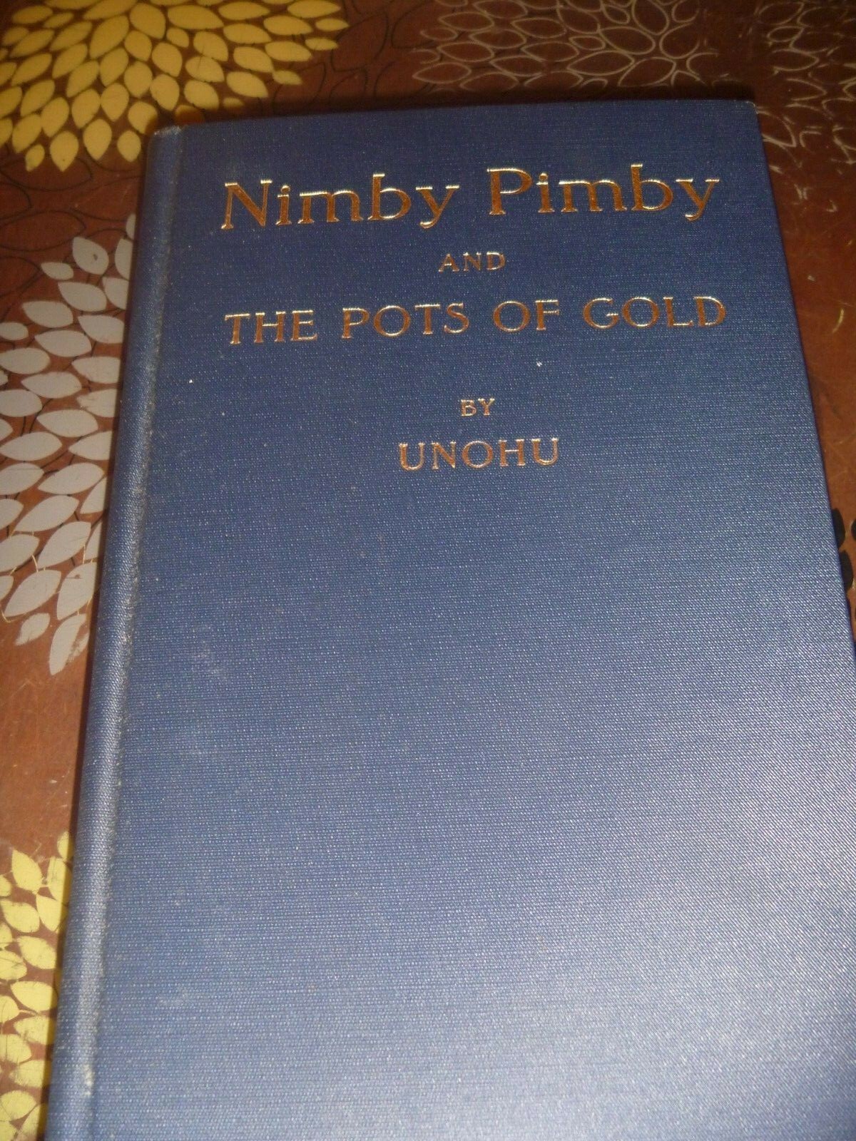 Vintage Rare Book Nimby Pimby & The Pots Of Gold By Unohu 1926 ...