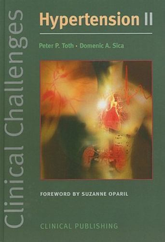 Clinical Challenges Ser.: Clinical Challenges in Hypertension II by ...