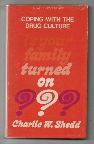 Is Your Family Turned On Coping With Drug Culture Word Books 1972 ...