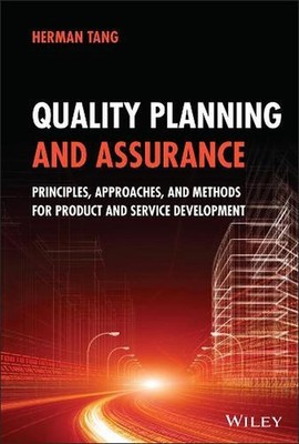 Quality Planning and Assurance: Principles, Approaches, and Methods for ...