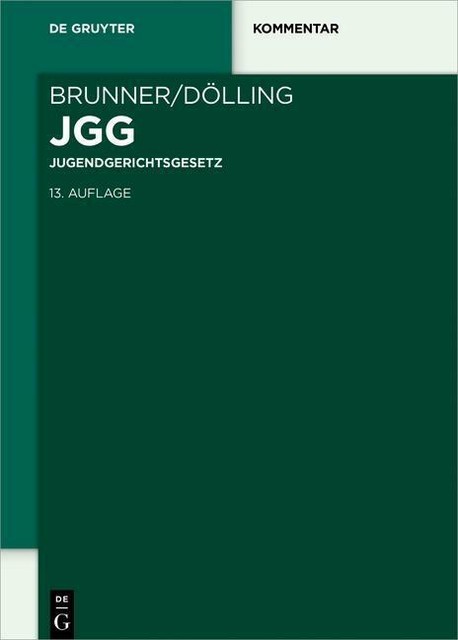 Jugendgerichtsgesetz von Rudolf Brunner (2017, Gebundene Ausgabe ...