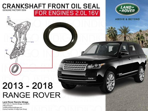 2013-2018 RANGE ROVER CRANKSHAFT FRONT OIL SEAL 2.0L FACTORY OEM ...