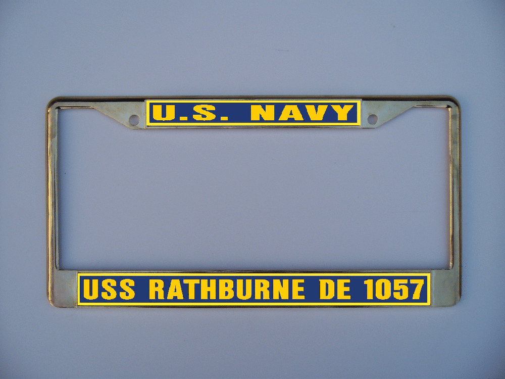 USS RATHBURNE DE 1057 FF 1057 License Plate Frame USN Military U S Navy ...