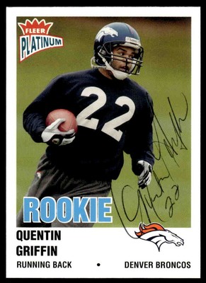 Quentin Griffin Signed Auto Autographed Card 2003 Fleer Platinum #237 ...