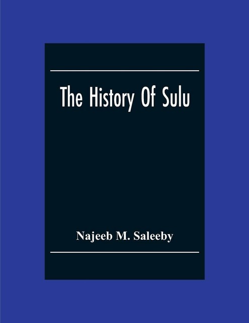 The History Of Sulu von Najeeb M. Saleeby (2020, Taschenbuch) online ...