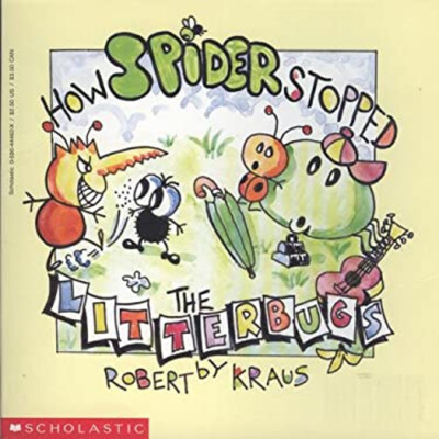 How Spider Stopped Litterbugs Paperback Robert Kraus 9780590444620 | eBay