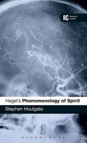 Reader's Guides: Hegel's 'Phenomenology of Spirit' : A Reader's Guide ...