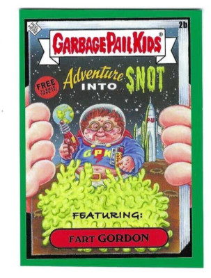 GPK GARBAGE PAIL KIDS FART GORDON 2B GREEN PARALLEL BIZARRE HOLIDAYS ...