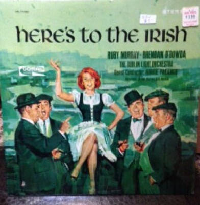 Here's To The Irish-Ruby Murray,Brendan O'Dowda,Dublin NEW CRL-757485 ...