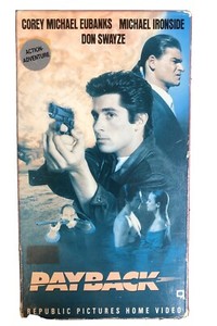 PAYBACK (VHS) COREY MICHAEL EUBANKS, DON SWAYZE MICHAEL IRONSIDE RARE ...
