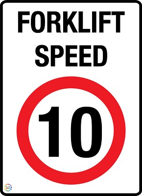 Forklift Speed Limit 10 Kph Sign/Sticker in Various Sizes & Materials ...