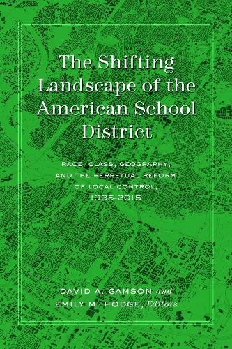 David Gamson The Shifting Landscape of the American School Di ...