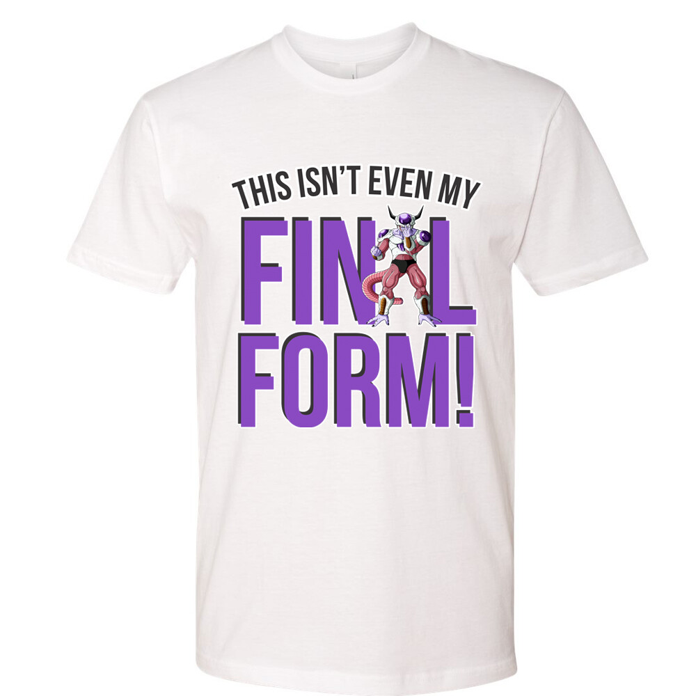 Final Form Memes 🔥 This Isn't Even My Final Form Unisex T Shirt